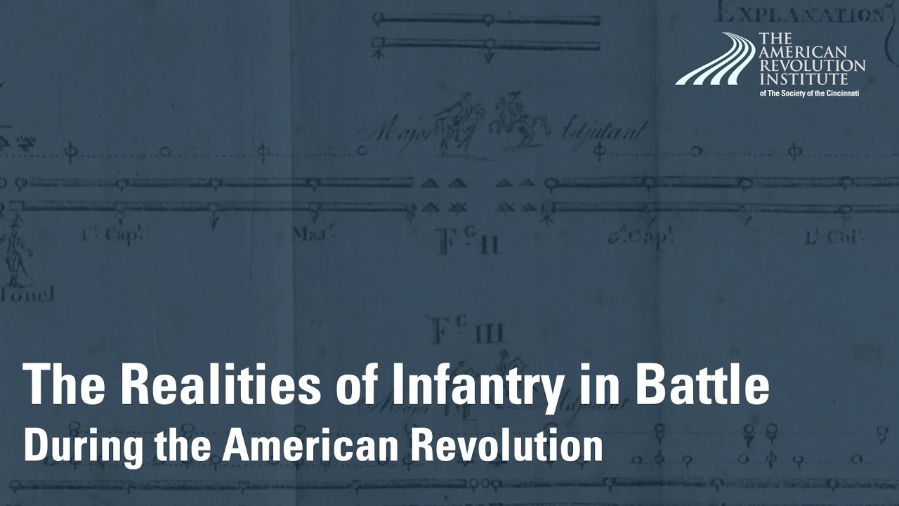 The Realities of Infantry in Battle During the American Revolution ...