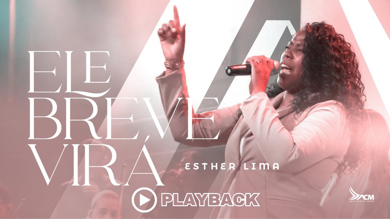 Esther Lima | Ele breve virá [Playback Oficial] - YouTube
