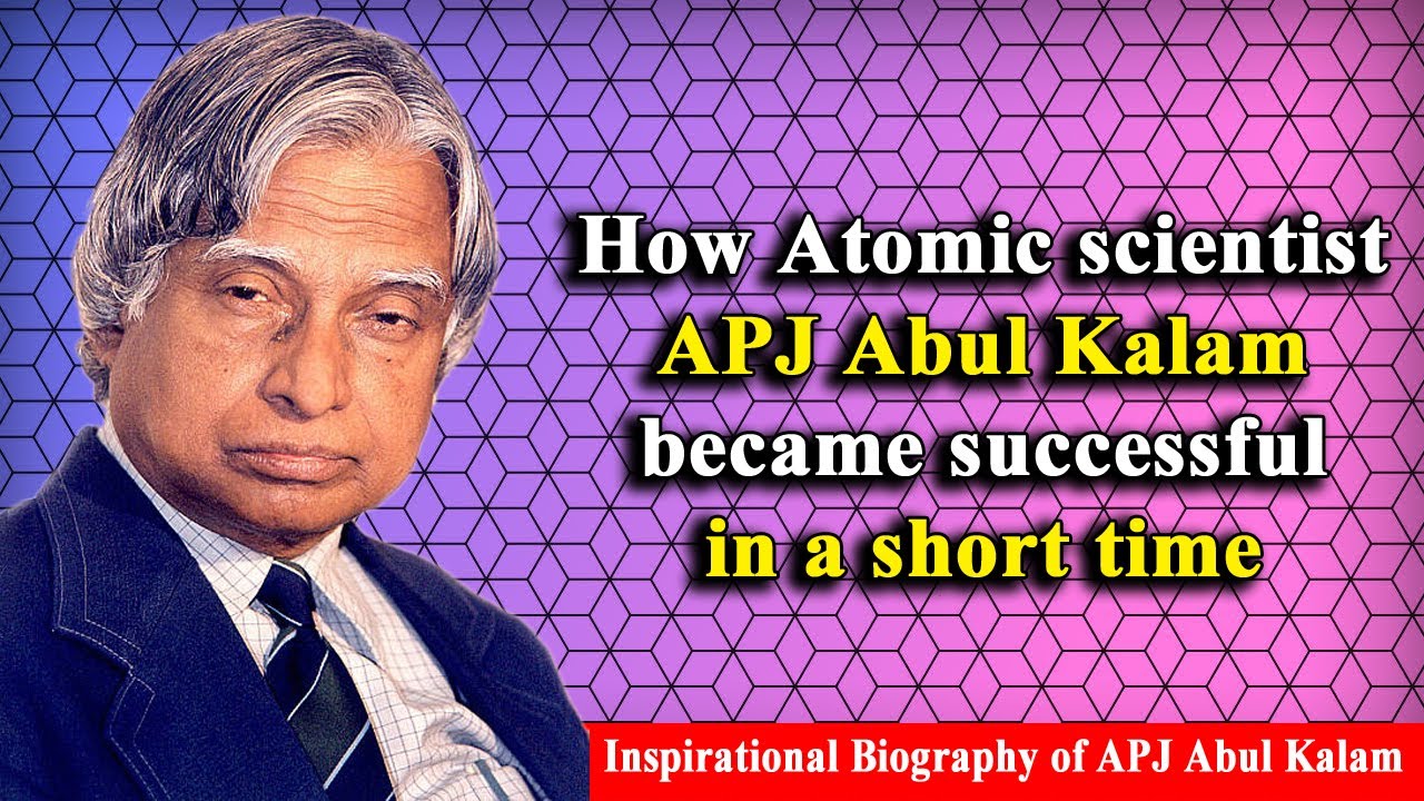 Success story of nuclear scientist APJ Abul Kalam। biography of Dr. APJ ...