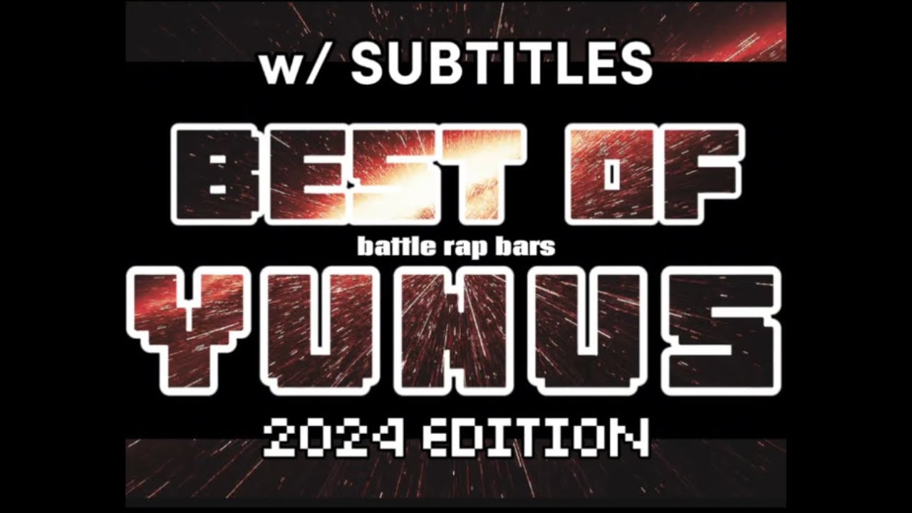 BEST OF YUNUS 2024 - BATTLE RAP HIGHLIGHTS w SUBTITLES - YouTube
