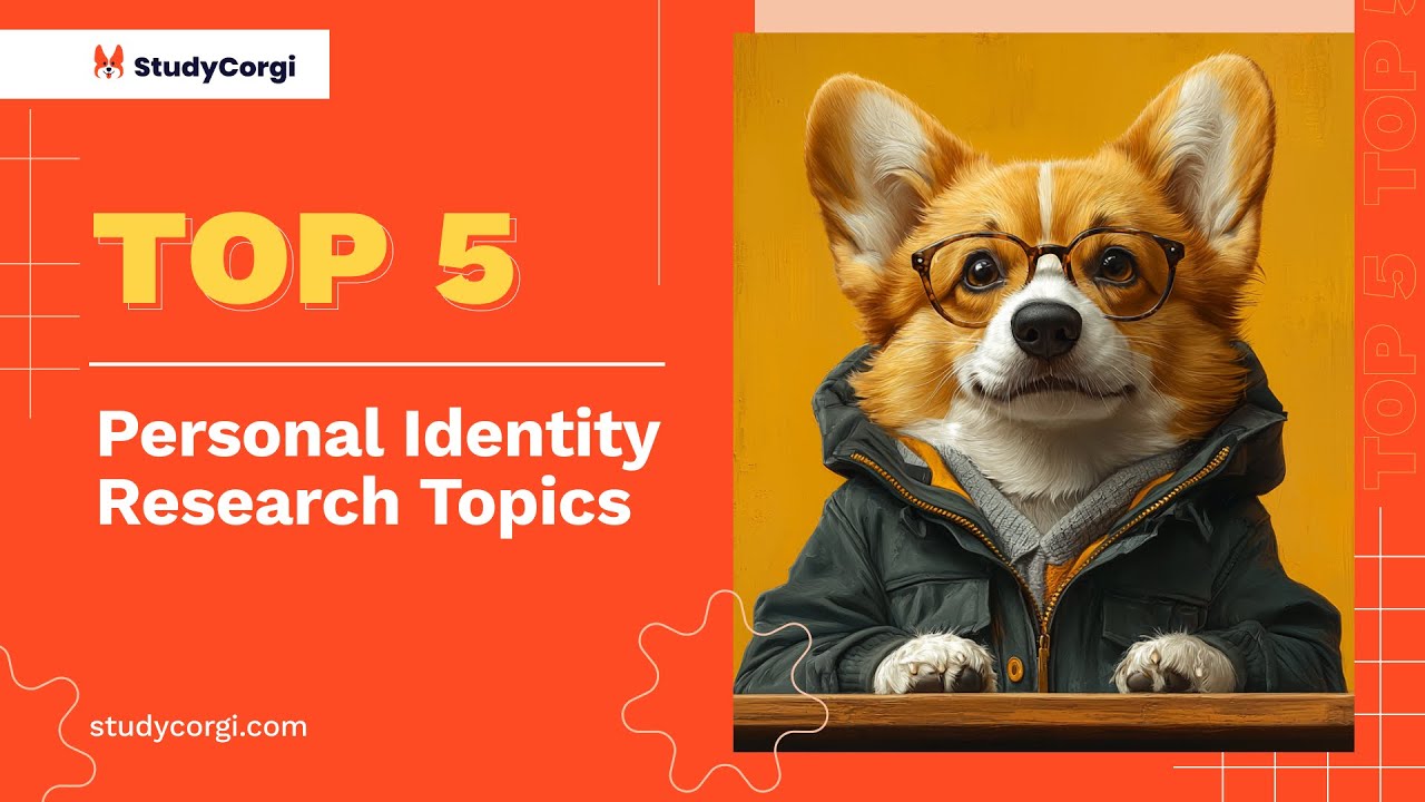 TOP-5 Personal Identity Research Topics - YouTube