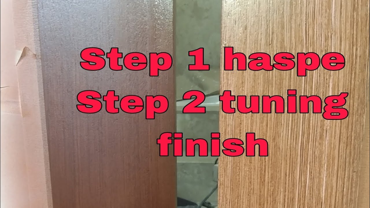 Sliding door Step 1 haspe finish Step 2 tuning finish # noynoy abing ...
