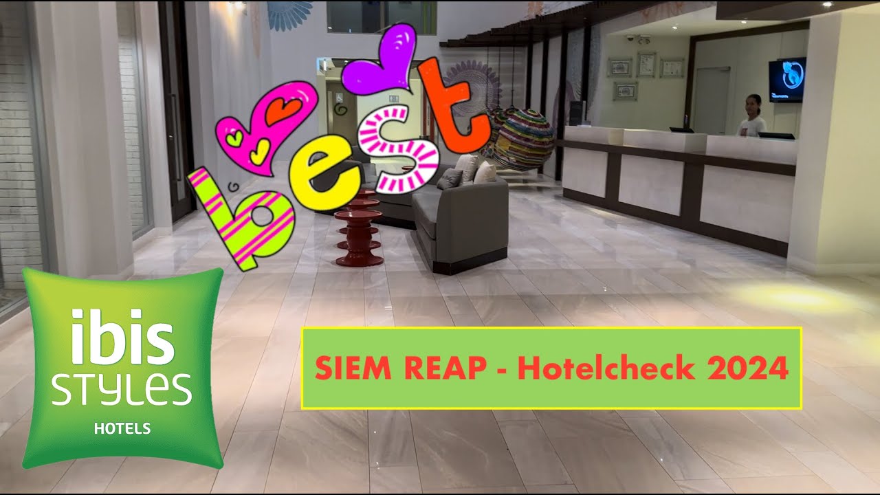 Ibis Styles in Siem Reap #kambodscha | #Hotel Check #ibis - YouTube