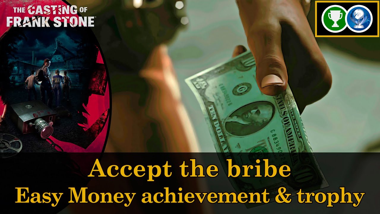 Easy Money achievement & trophy (accept the bribe) | The Casting of ...