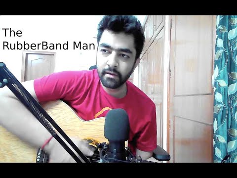 The Rubberband Man(The Spinners) | Acoustic Cover by Vipul Singhal ...