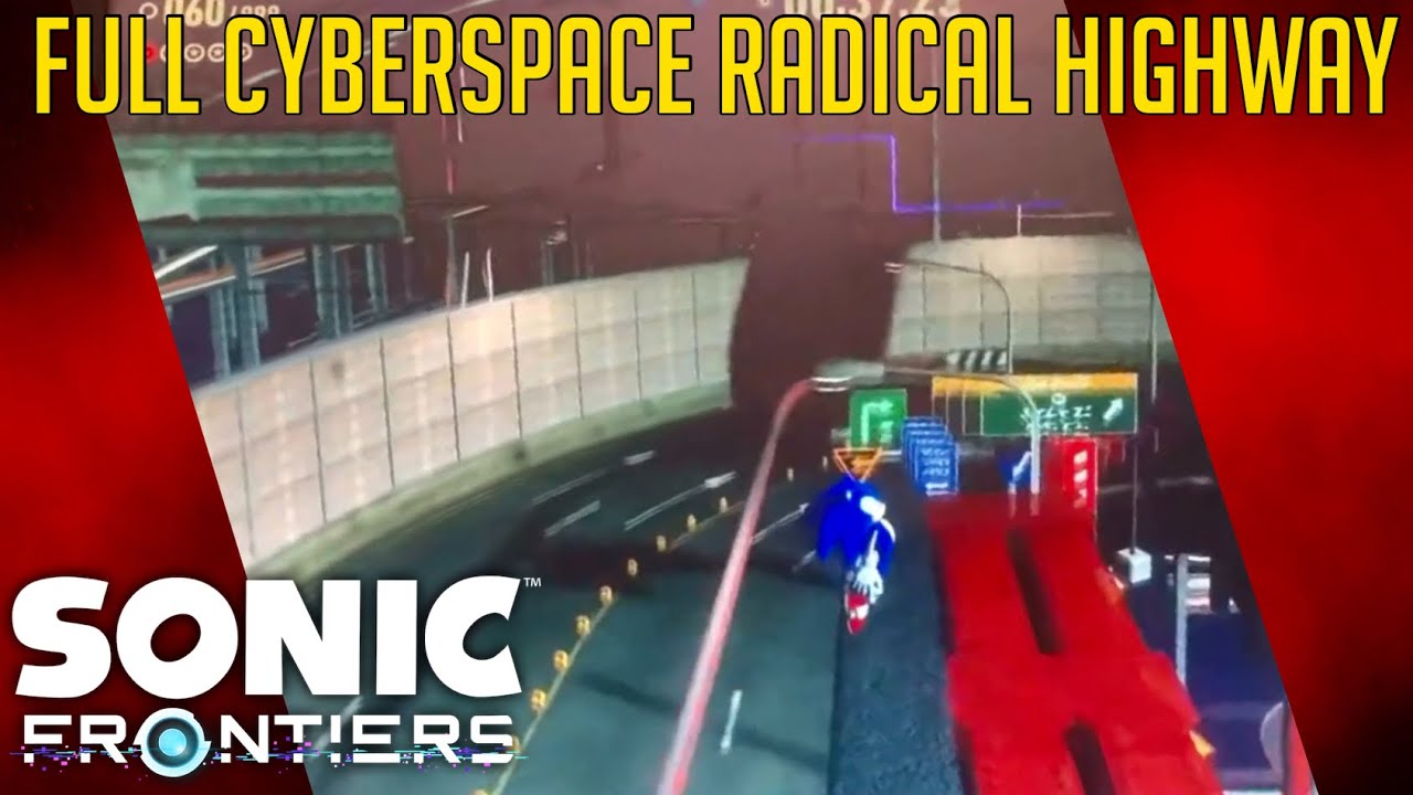 Full Cyberspace Radical Highway Gameplay (Stabilized) - Sonic Frontiers ...