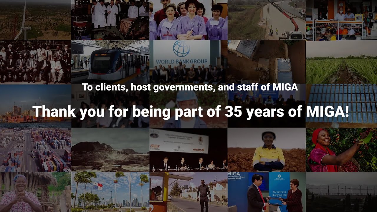MIGA Celebrates 35 Years and 1,000 Projects - YouTube