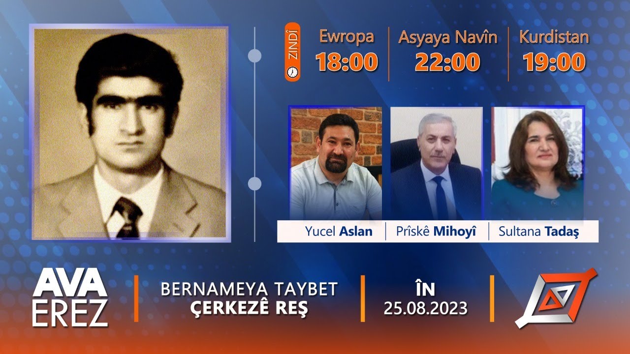#ZINDÎ | AVA EREZ | Bernameya Taybet: ÇERKEZÊ REŞ | Mêvan: Prîskê ...