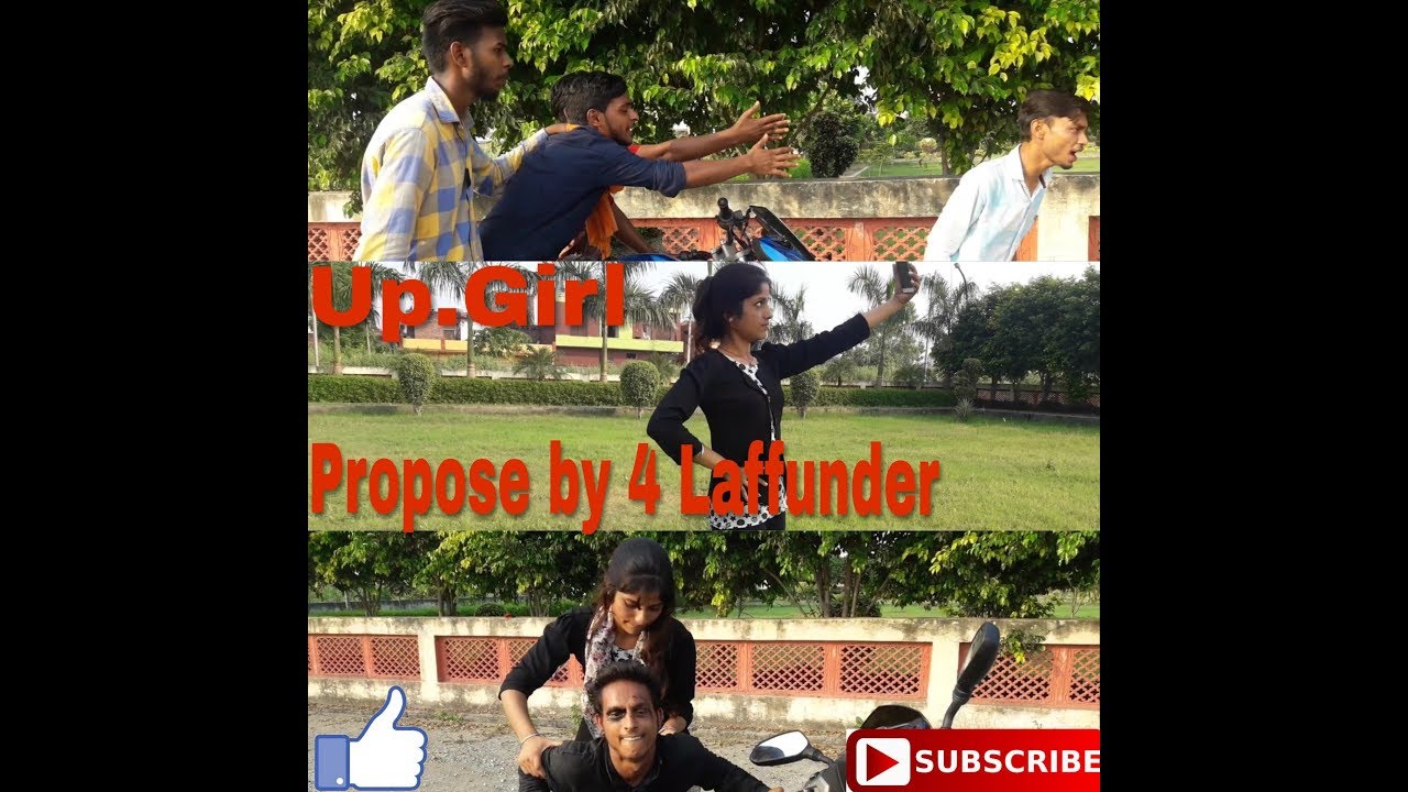 Up Girl Propose by 4 Laffunder|| Mad4Fun|| ||amit badana|| || bb ki ...