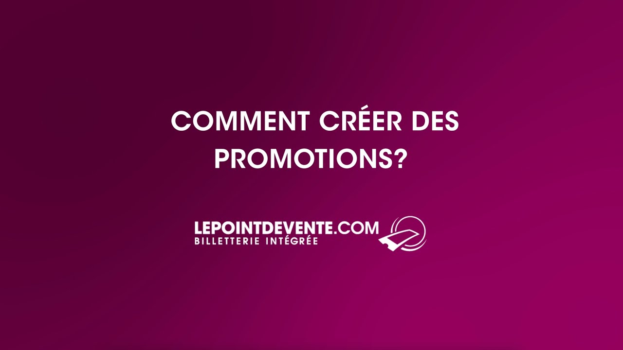 Lepointdevente.com - Comment créer des promotions? - YouTube