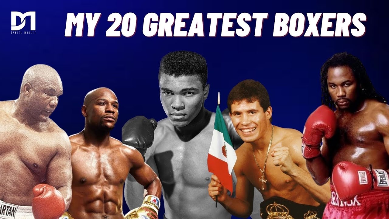 My 20 Greatest Boxers - Full List (since 1930) - YouTube
