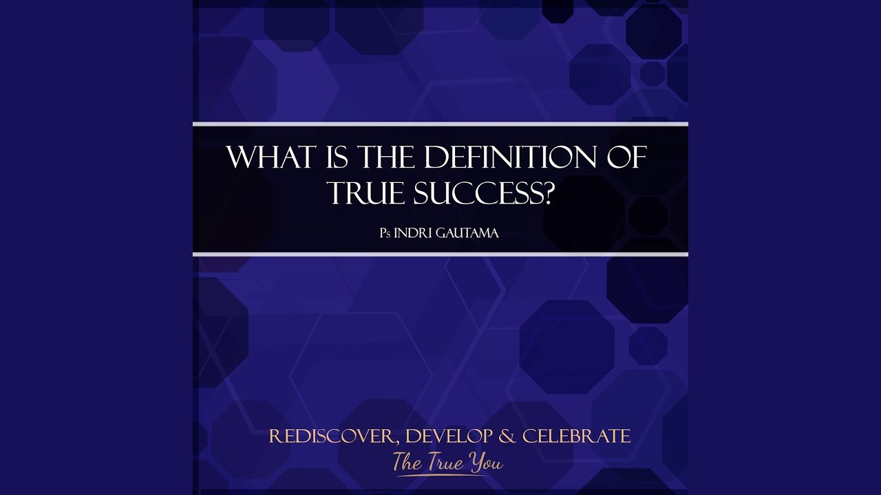 What Is the Definition of True Success?, Pt. 1 - YouTube