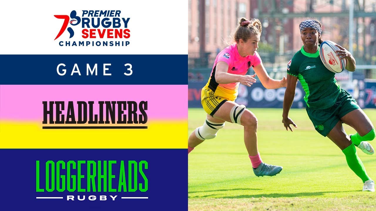 Headliners vs Loggerheads (women) | Game #3 | Premier Rugby Sevens on ...