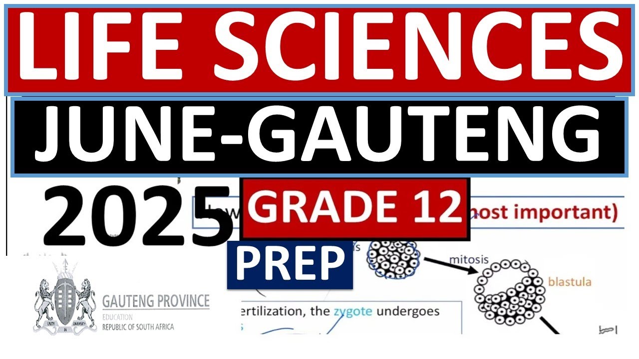 2025 LIFE SCIENCES JUNE EXAM GAUTENG 2025 GRADE 12 SCOPE THUNDEREDUC BY ...