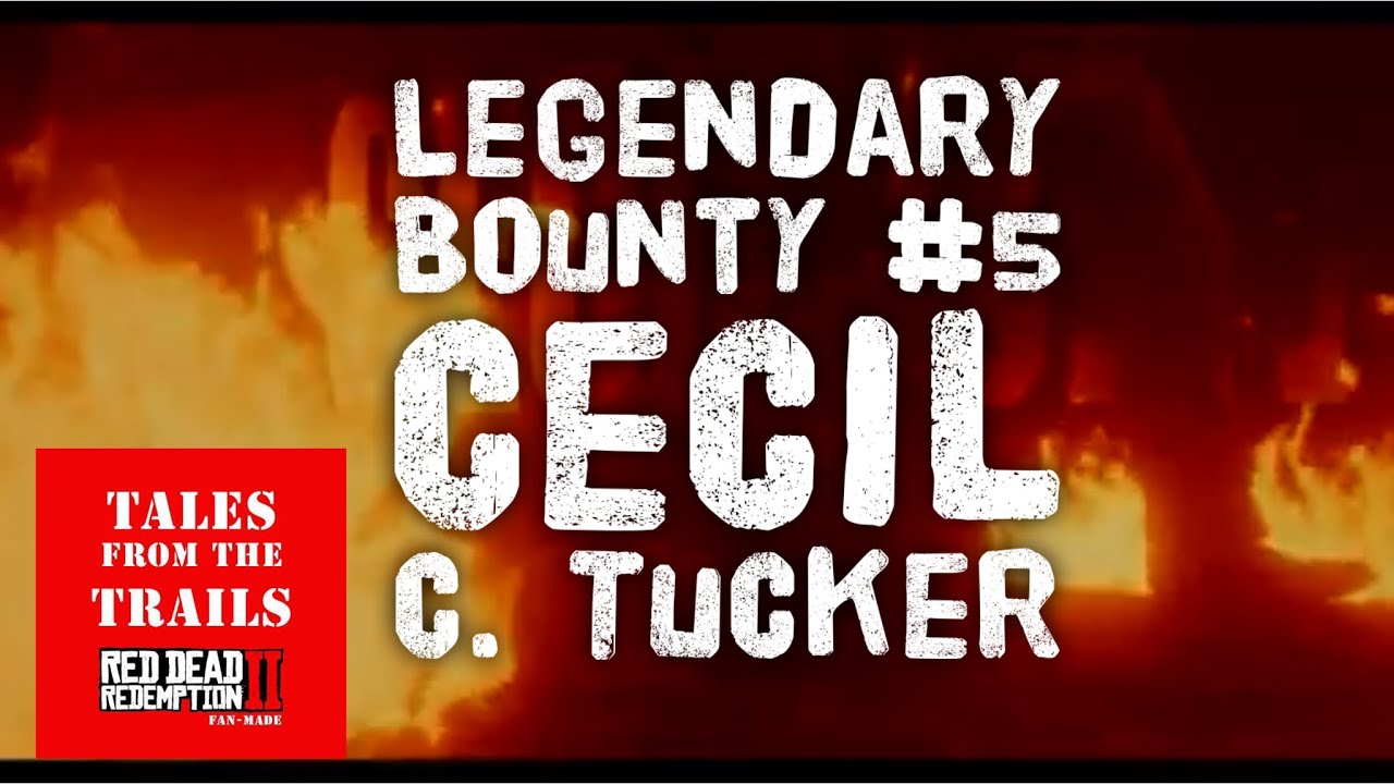 Red Dead Online: Cecil C. Tucker Legendary Bounty #5 - RDR2 Red Dead ...