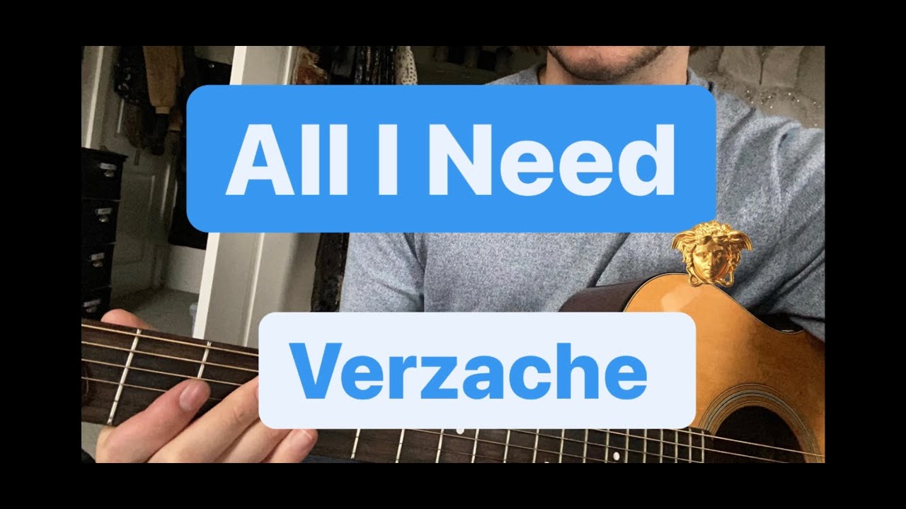 All I Need- Verzache Guitar Lesson - YouTube