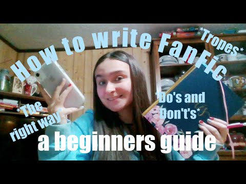 How To Write FanFiction the right way ( a Beginners Guide to FanFiction ...