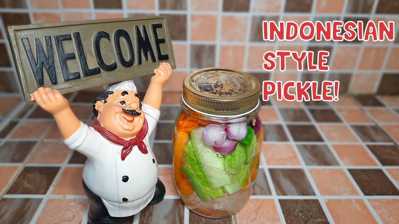 Indonesian Style Pickle! - Fresh and Delicious - YouTube