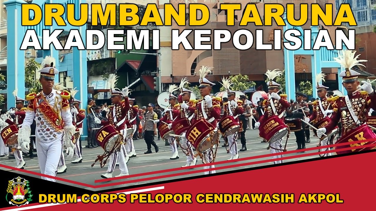 DRUMBAND TARUNA AKPOL - DRUM CORPS PELOPOR CENDRAWASIH AKADEMI ...