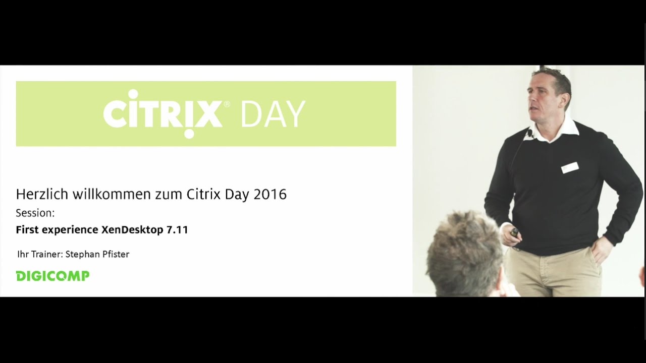 First experience XenDestop 7.11 - Stephan Pfister - Digicomp Citrix Day ...