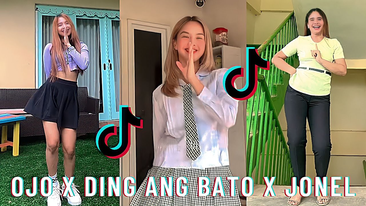 OJO X DING ANG BATO X JONEL | TIKTOK DANCE COMPILATION (LATEST 2022 ...