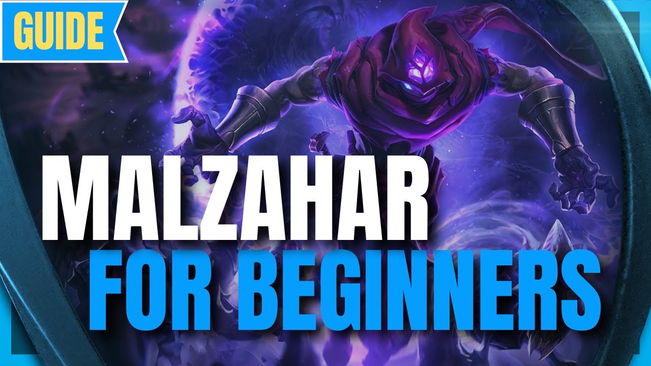 Malzahar Guide for Beginners: How to play Malzahar - League of Legends ...