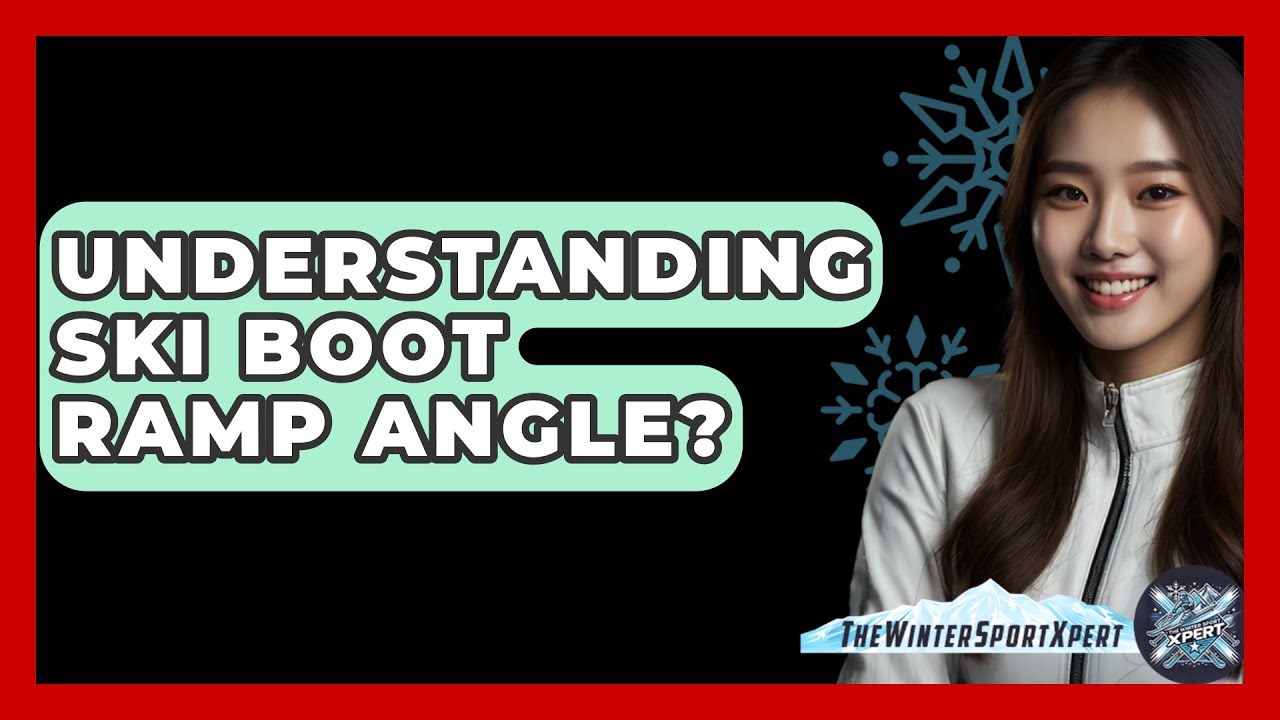 Understanding Ski Boot Ramp Angle? - The Winter Sport Xpert - YouTube
