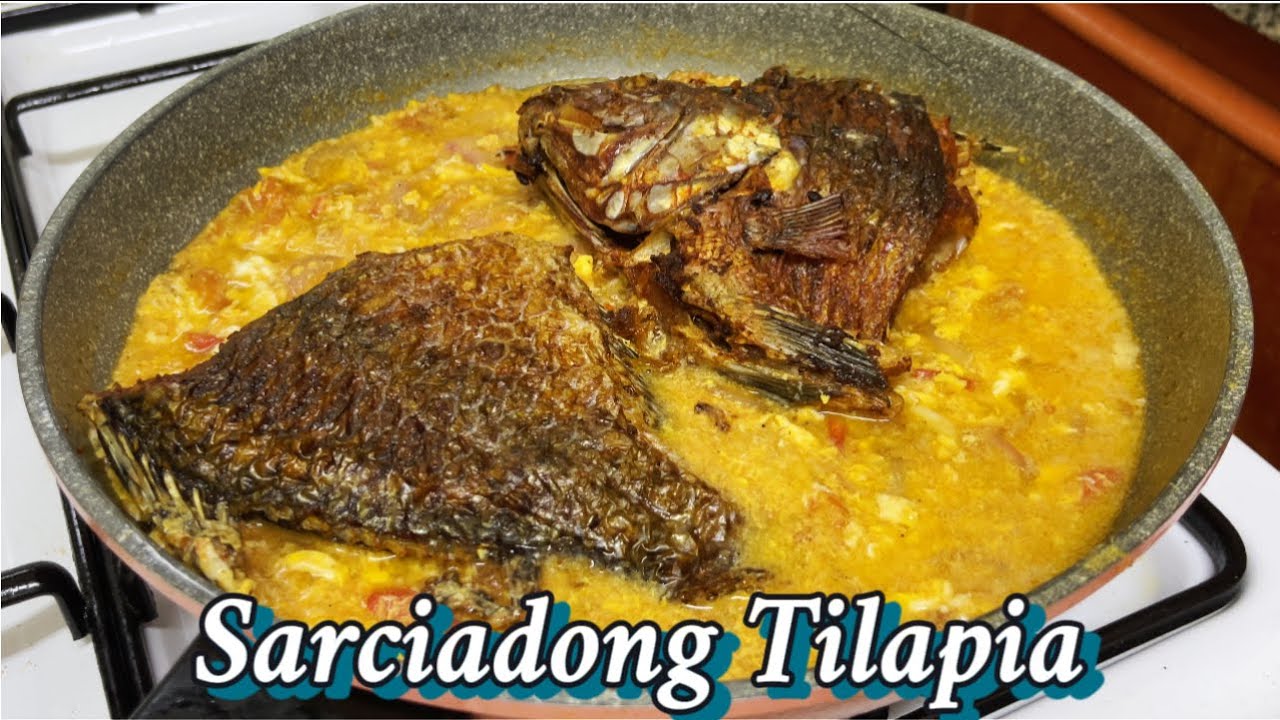 SARCIADONG TILAPIA | KAHIT YUNG SAUCE LANG AT EGG OK NG PANG ULAM ...