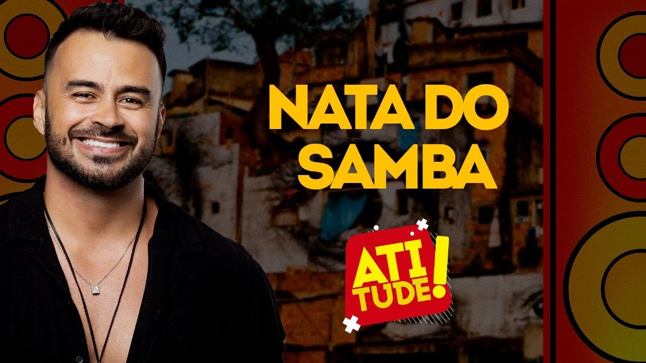 Nata do Samba Atitude - YouTube
