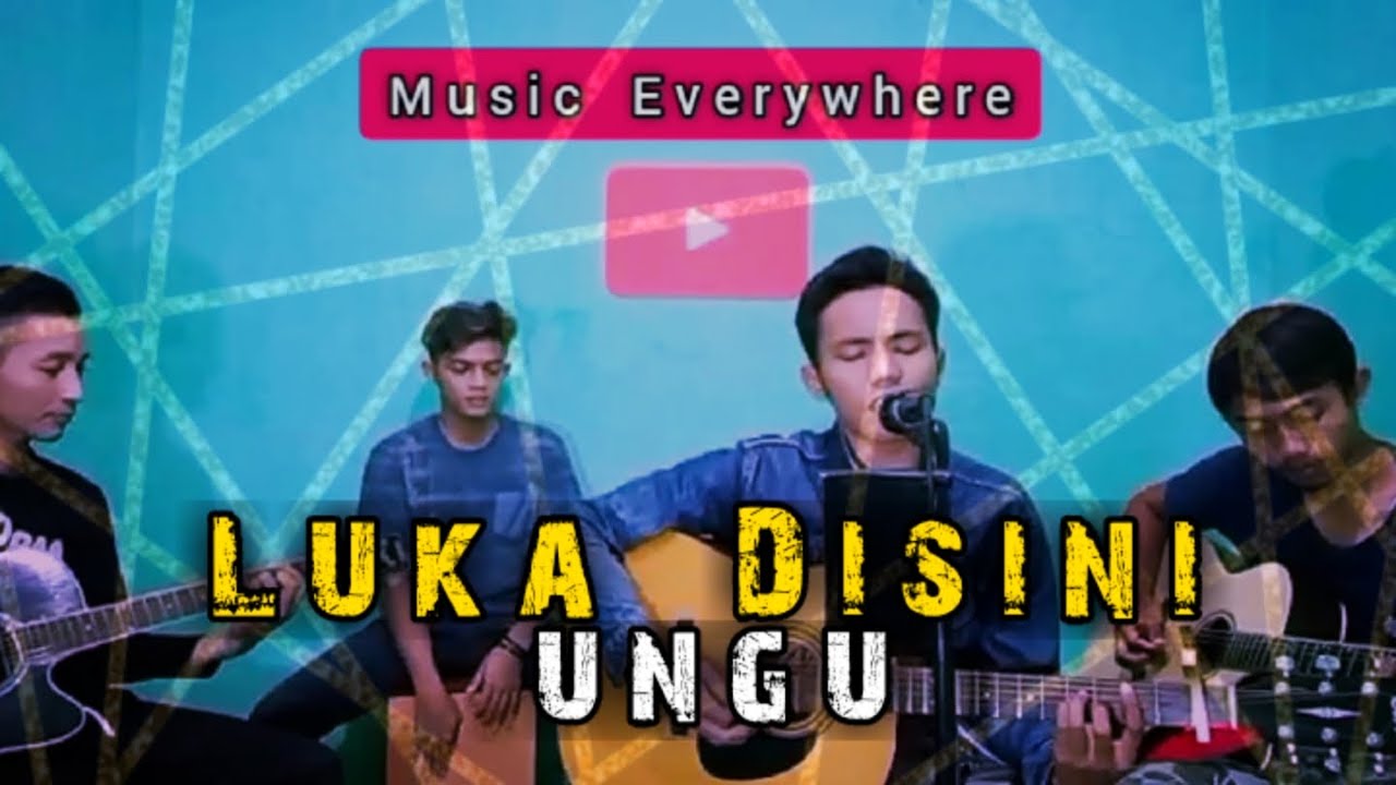 Luka Disini - Ungu | @unguofficial Music Everywhere - YouTube