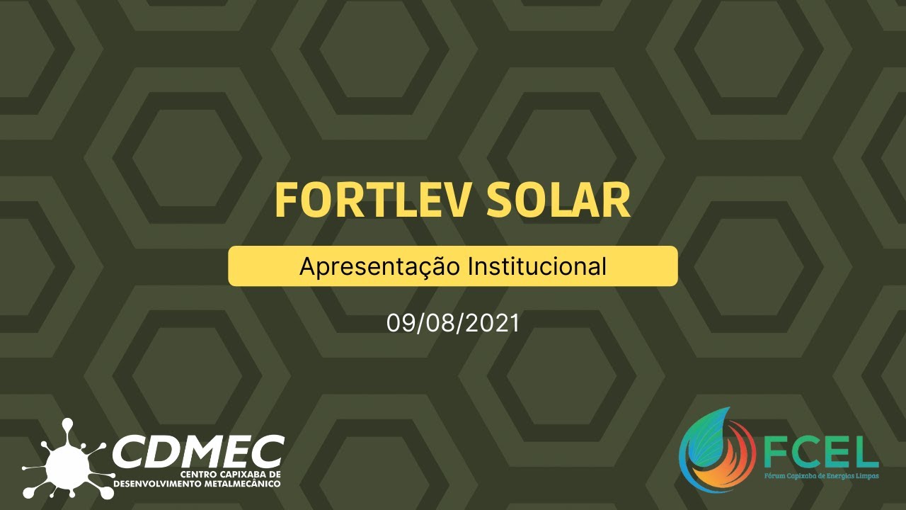 FORTLEV SOLAR - Apresentação Institucional - YouTube