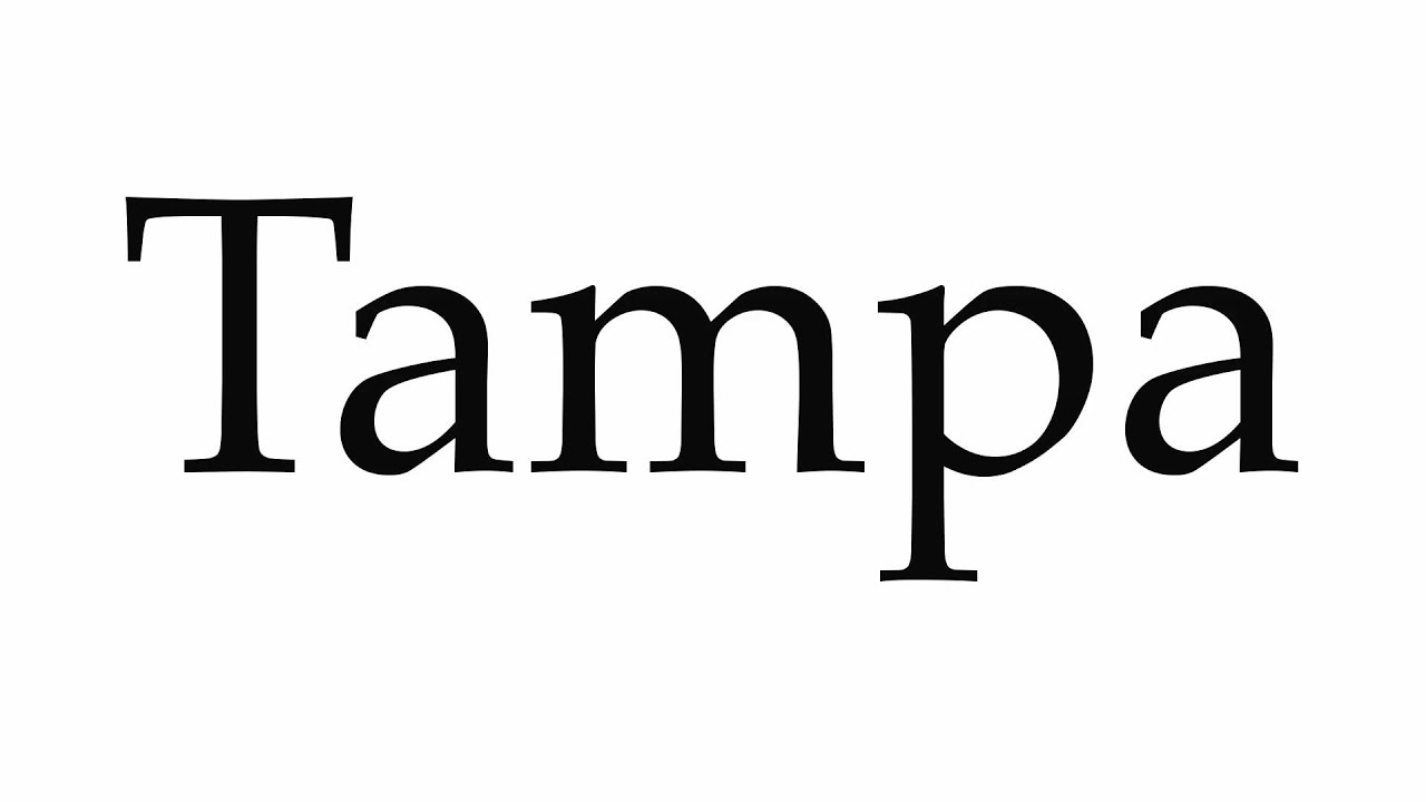 How to Pronounce Tampa - YouTube