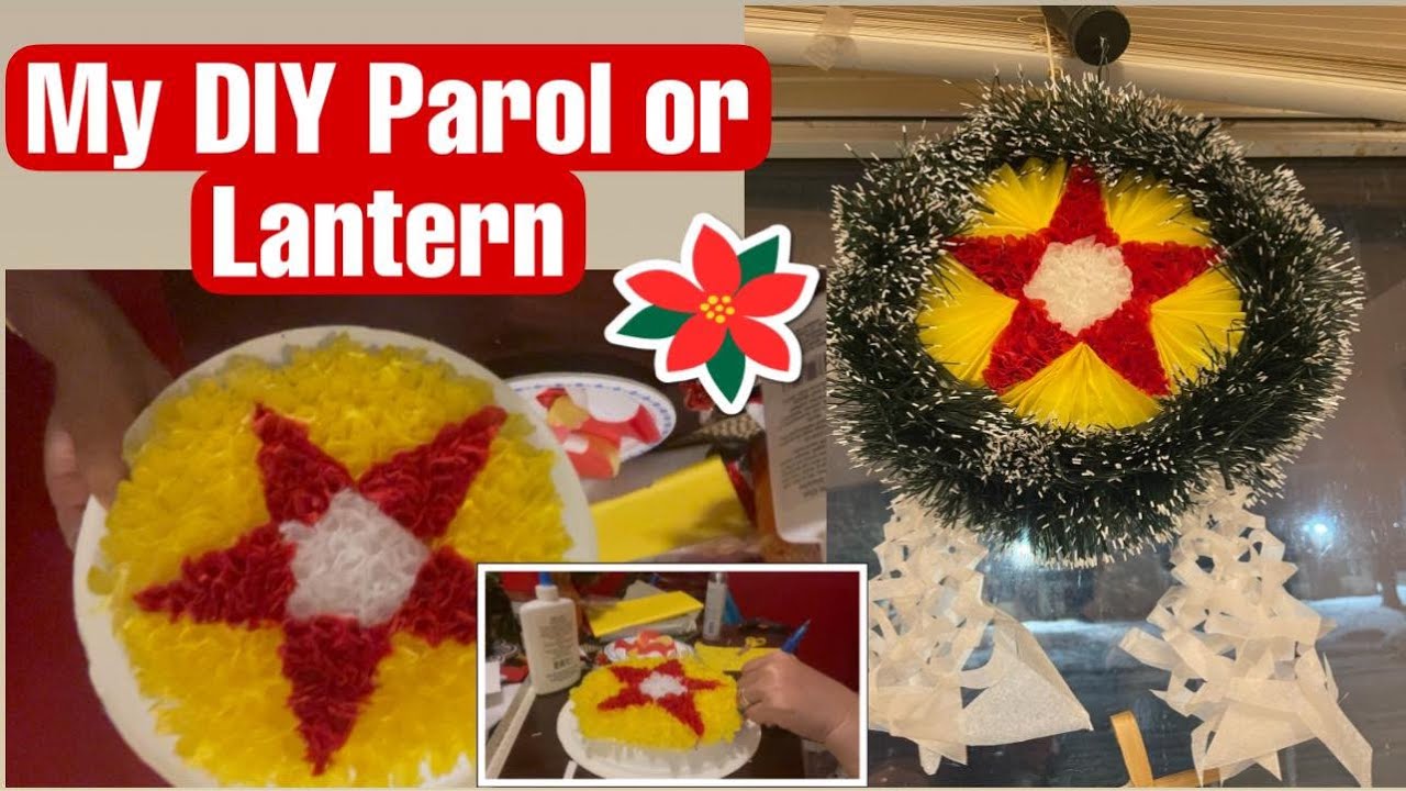HOW TO MAKE FILIPINO LANTERN (PAROL) II EASY STEPS II chrsitmasspirit # ...