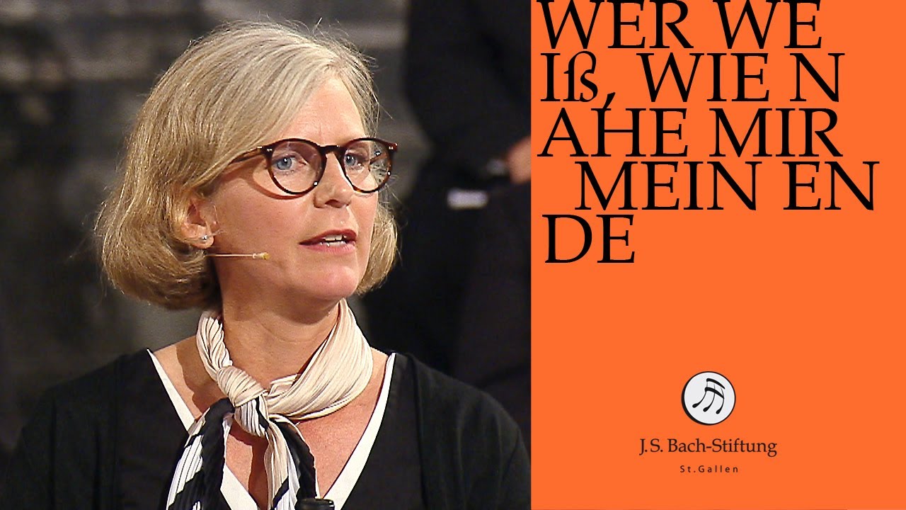 Reflexion von Dr. Ina Schmidt zur Kantate BWV 27 (J.S. Bach-Stiftung ...