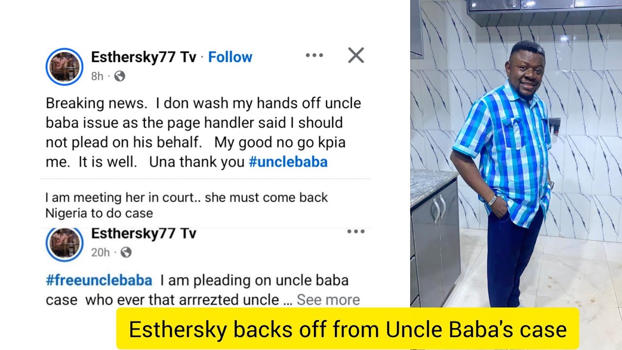 esthersky backs off from supporting Uncle baba after his wife warned her publicly. - YouTube
