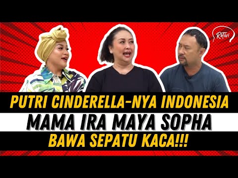 MAMA IRA MAYA SOPHA SI PUTERI CINDERELLA‼️TERNYATA TOTAL KOMEDI ...