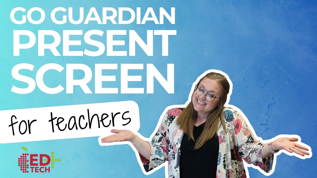 Go Guardian Present Screen - APS Quick Tip #134 - YouTube
