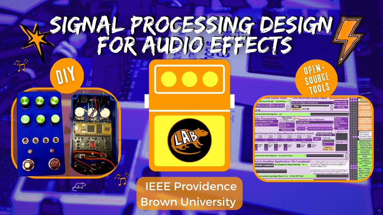 Signal Processing Design for Audio Effects — IEEE Providence at Brown ...