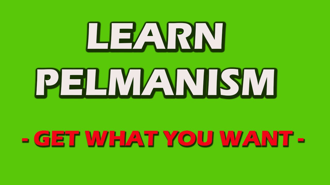 What is PELMANISM? What is this Overlooked Practice? - YouTube