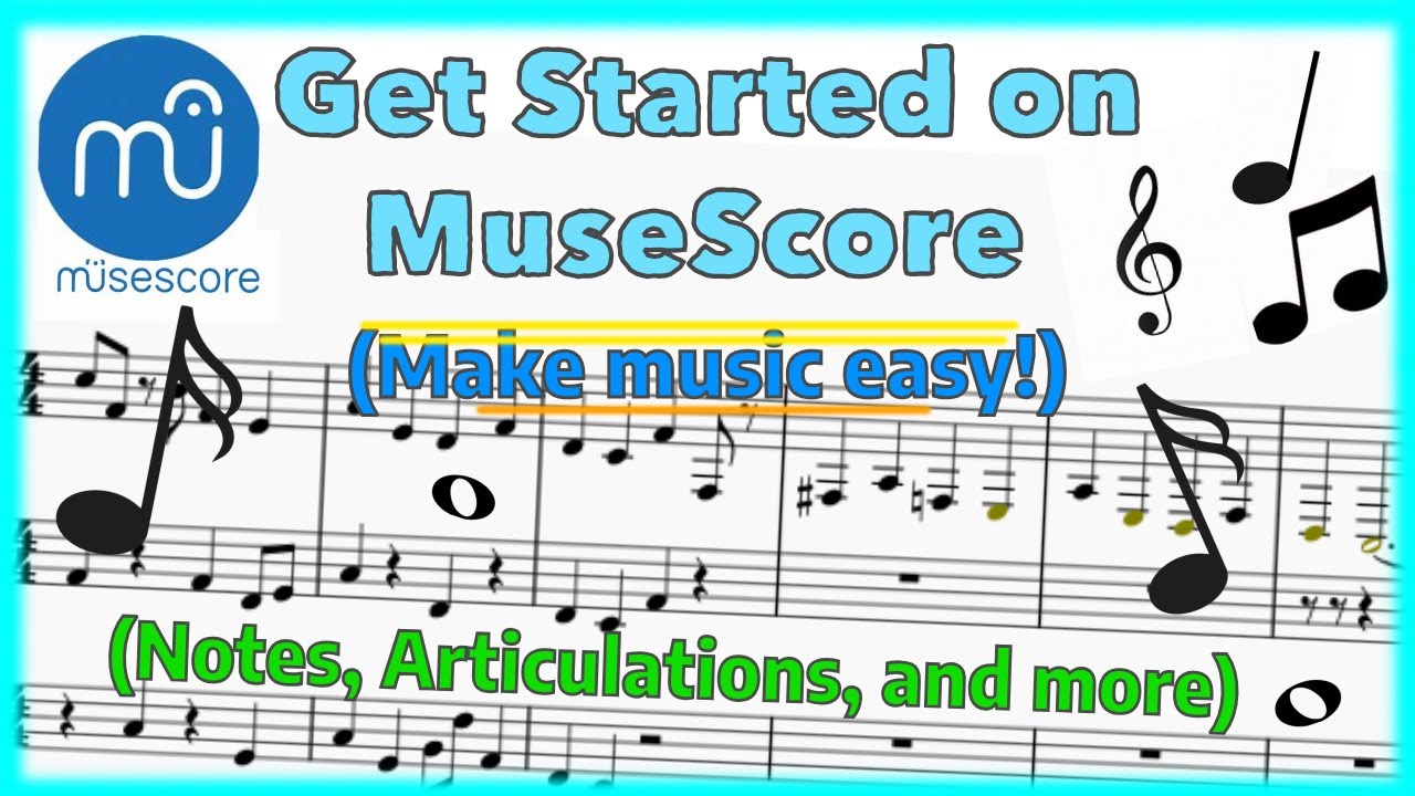 Get started on MuseScore (Make music easy) - YouTube