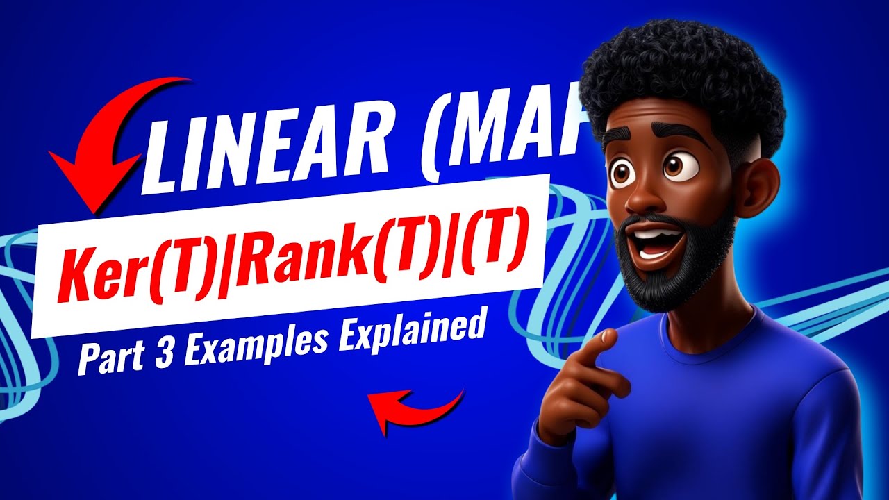 Nullity • Kernel • Rank • Dim(V) Examples - YouTube