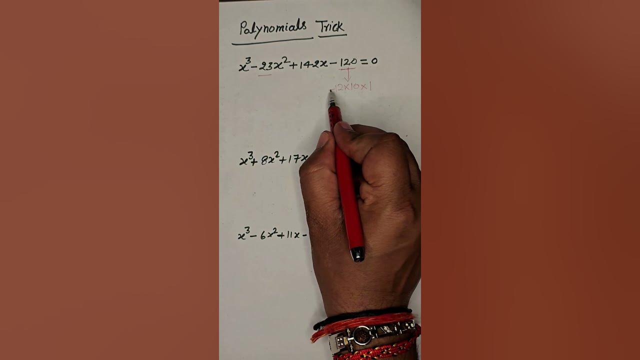 polynomial-trick-solve-x-3-23-x2-142x-x-120-in-seconds-sn-classes