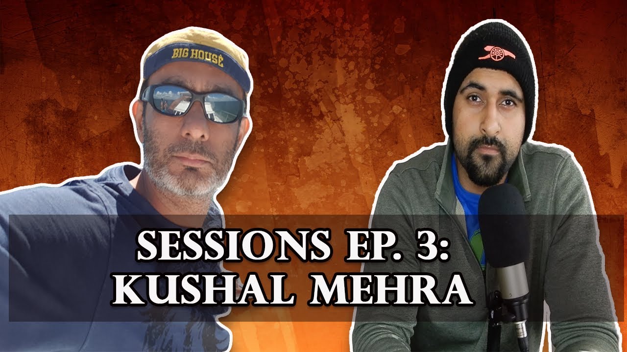 Sessions With Sham Episode 4 - Kushal Mehra: Free Speech, Media, and ...