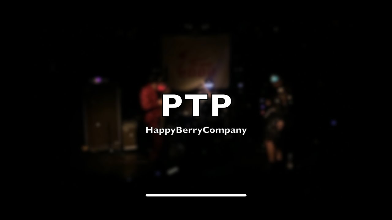 「PTP」/ HappyBerryCompany - YouTube