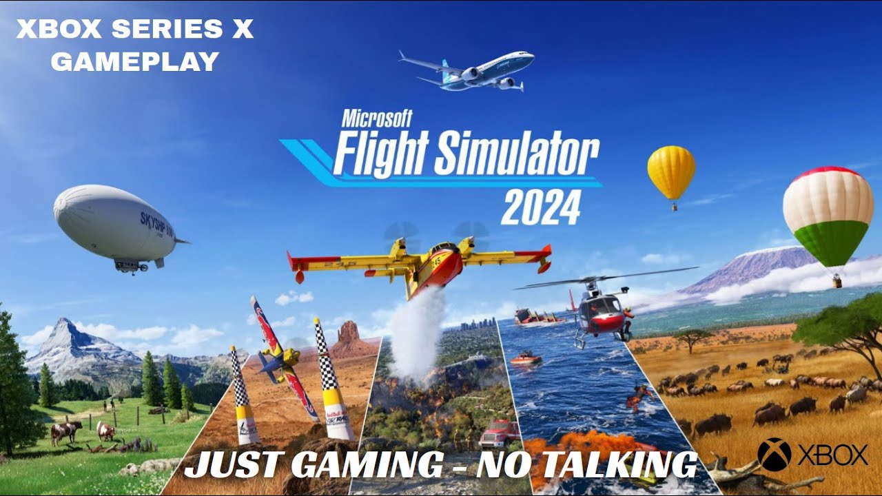 Microsoft Flight Simulator 2024 | XBOX Series X gameplay - YouTube