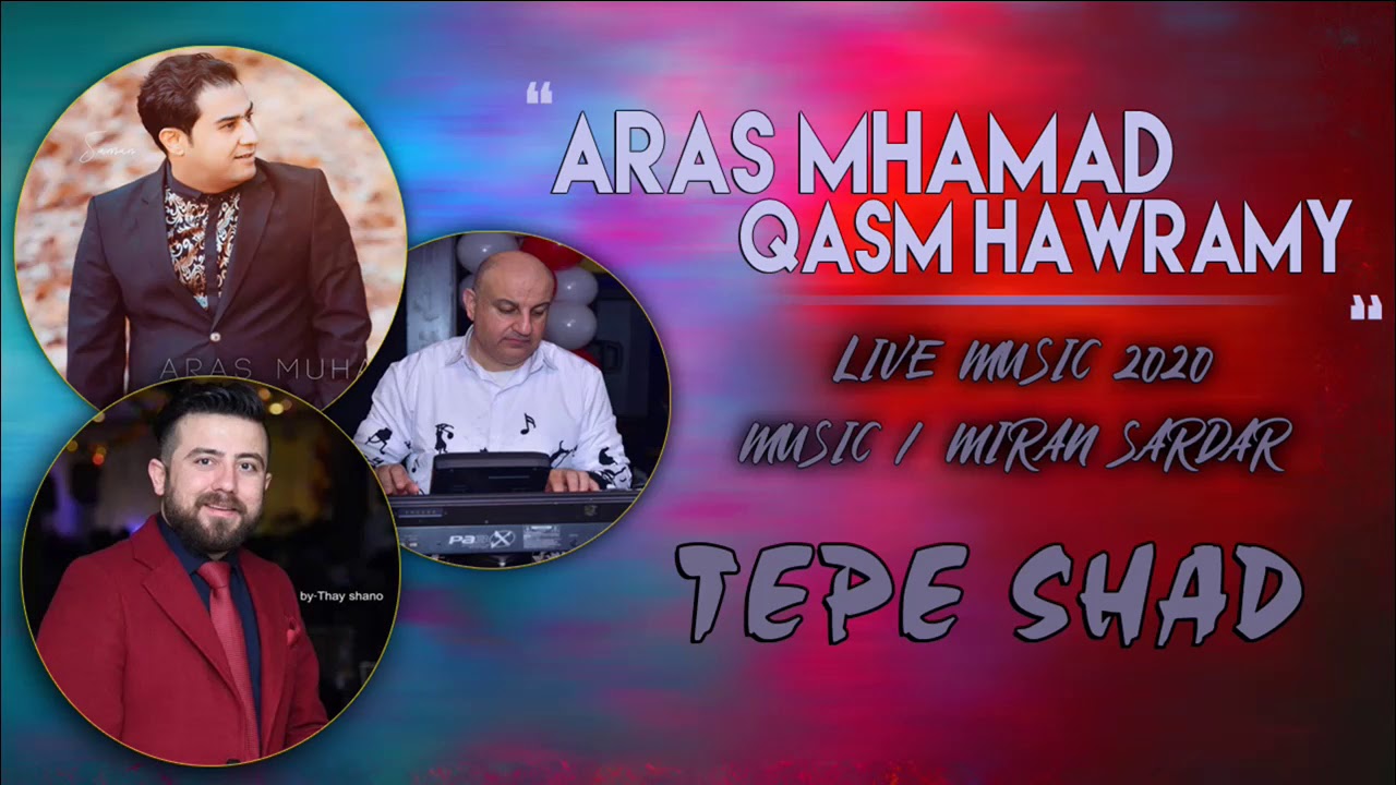 Aras Mhamad Qasm Hawramy Music Miran Sardar 2020 - YouTube