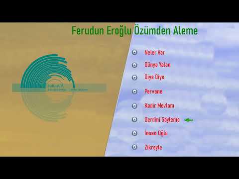 Ferudun Eroğlu   Derdini Söyleme #KeRvaN71