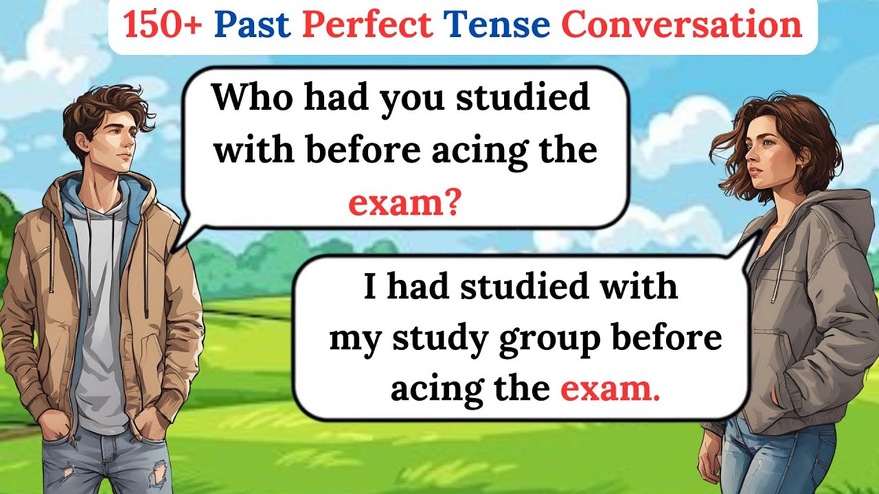 Everyday English Speaking and Listening Practice - Past Perfect Tense ...
