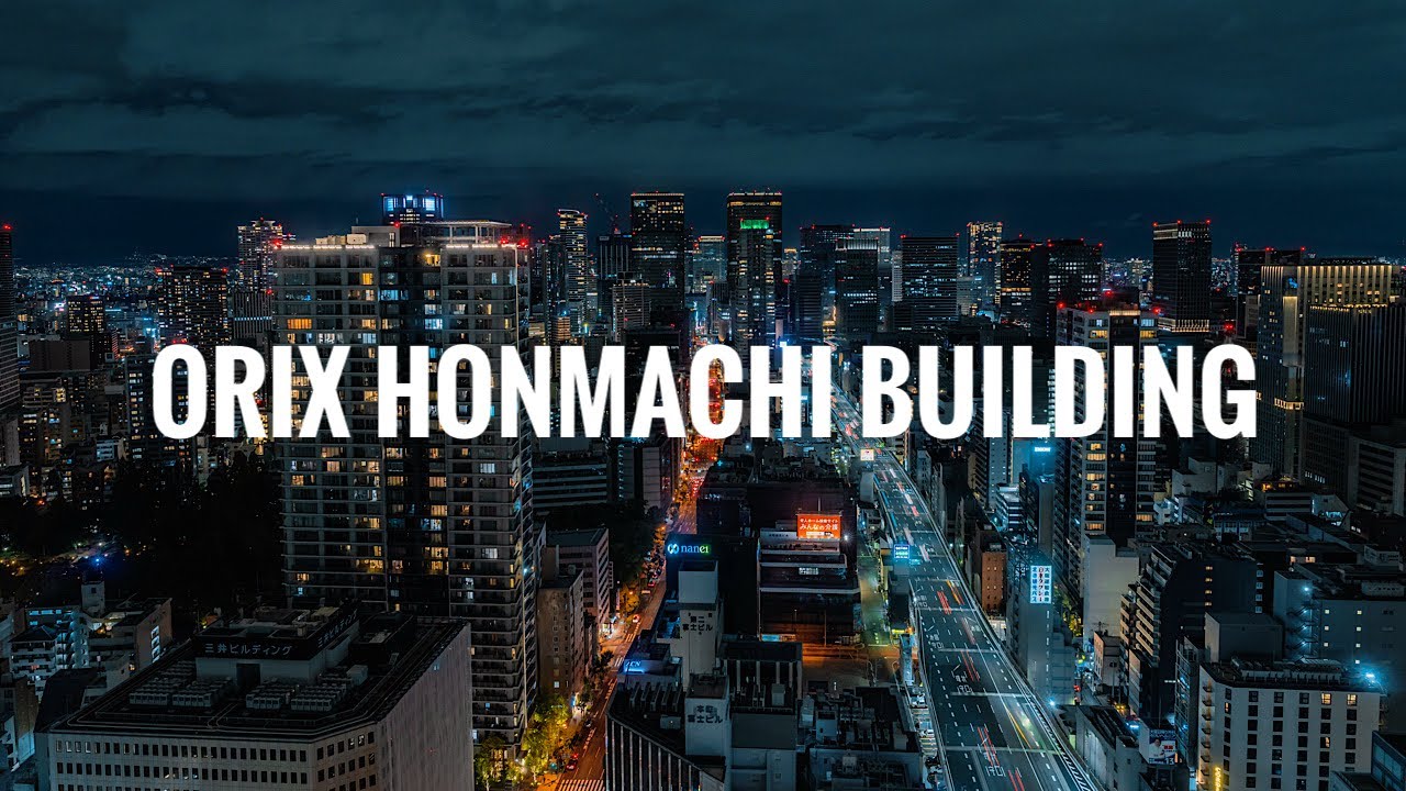 オリックス本町ビルの夜景 2025 Osaka Night Walk - Orix Honmachi Building 4K HDR ...