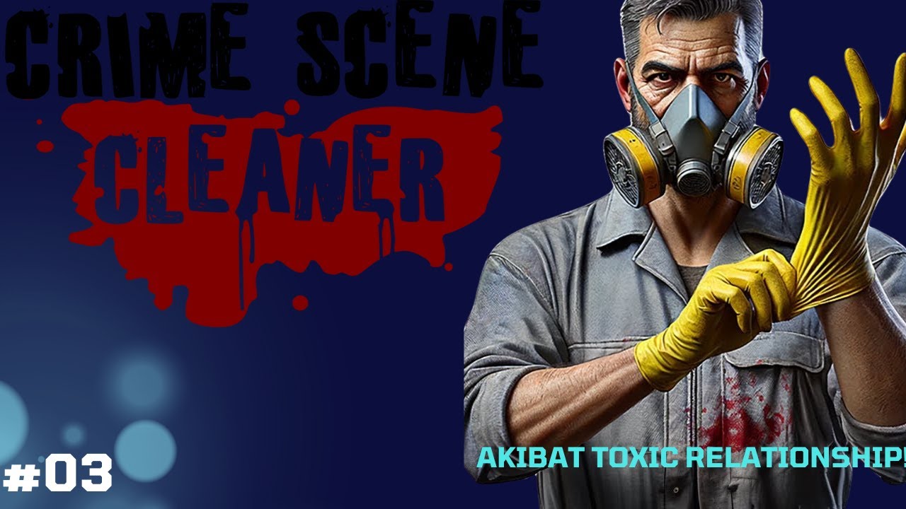 #03 AKIBAT TOXIC RELATIONSHIP | CRIME SCENE CLEANER - YouTube